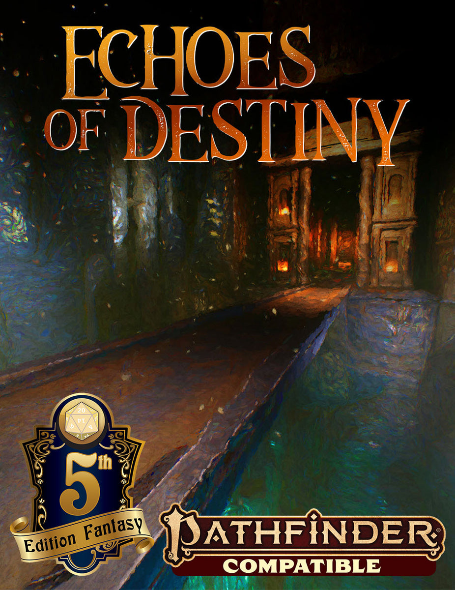 Echoes of Destiny - Escape from the Fey #8 – The DM Lair
