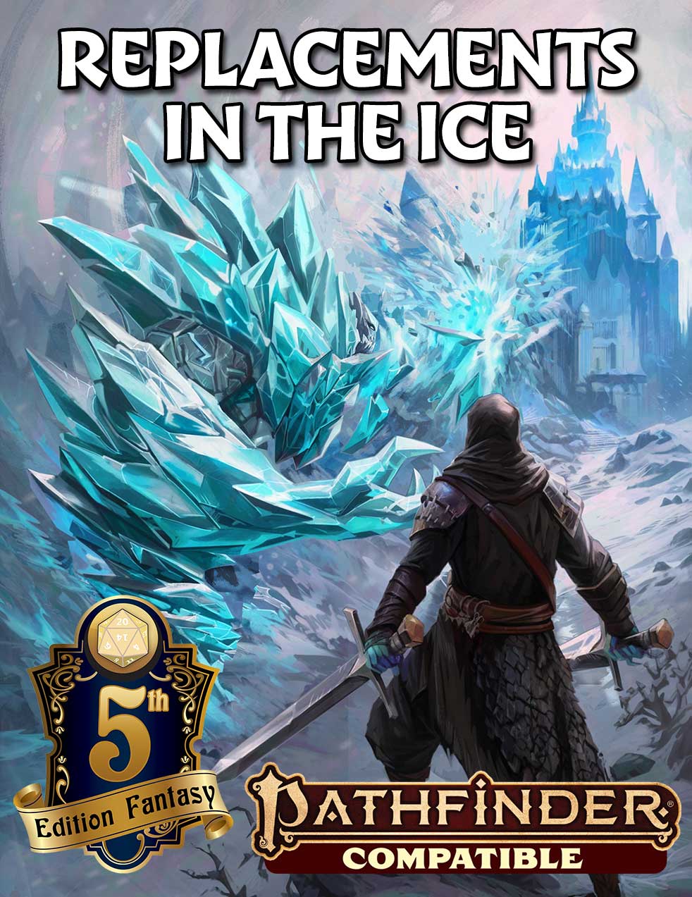 Replacements in the Ice Foundry Module – The DM Lair