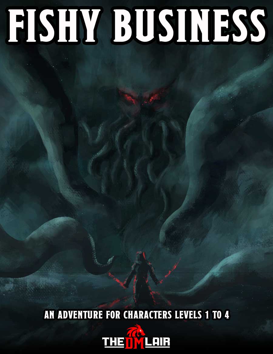 Fishy Business – The DM Lair